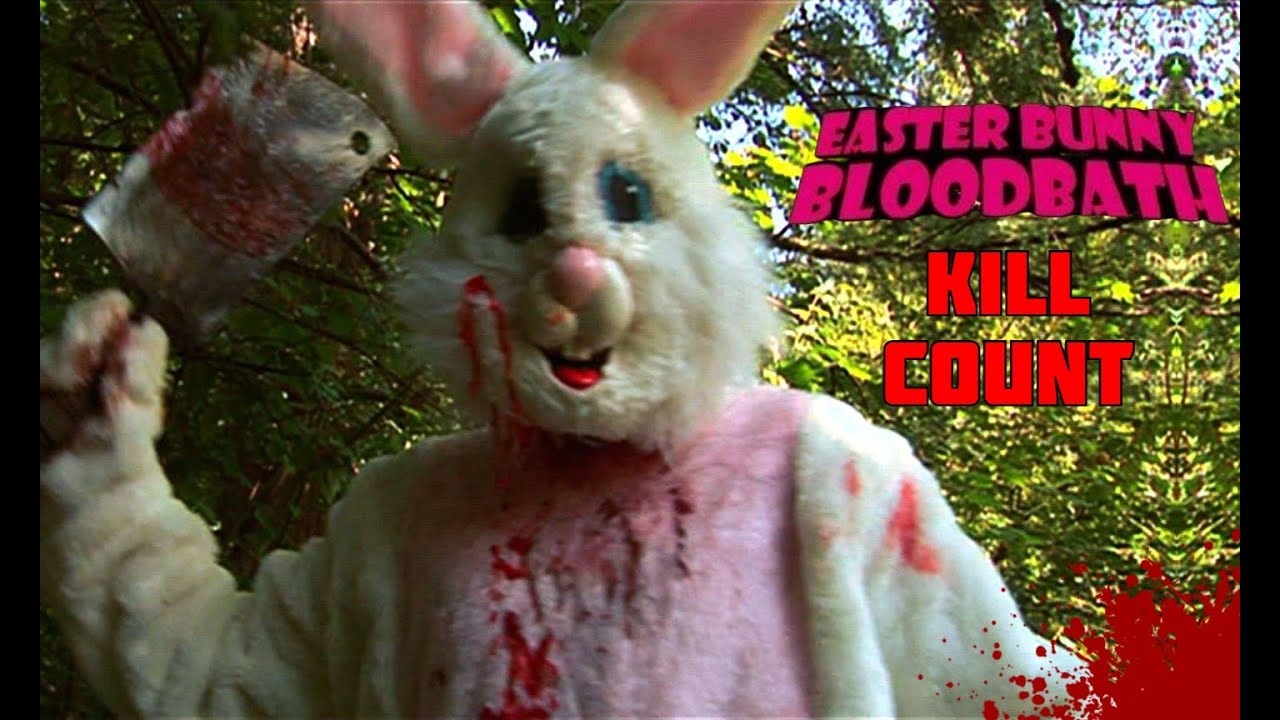 Easter Bunny Bloodbath (2011) - Kill Count S03 - YouTube