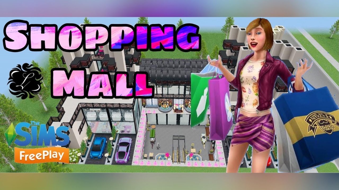 Shopping Mall / The Sims FreePlay / Shopping Center 🛍 🛒 💖🥰 - YouTube