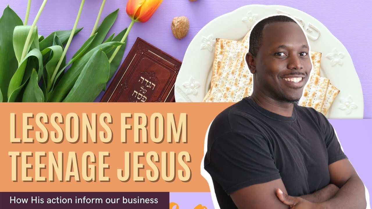 Entrepreneurship Lessons from Teenage Jesus || Bible Business Secrets ...