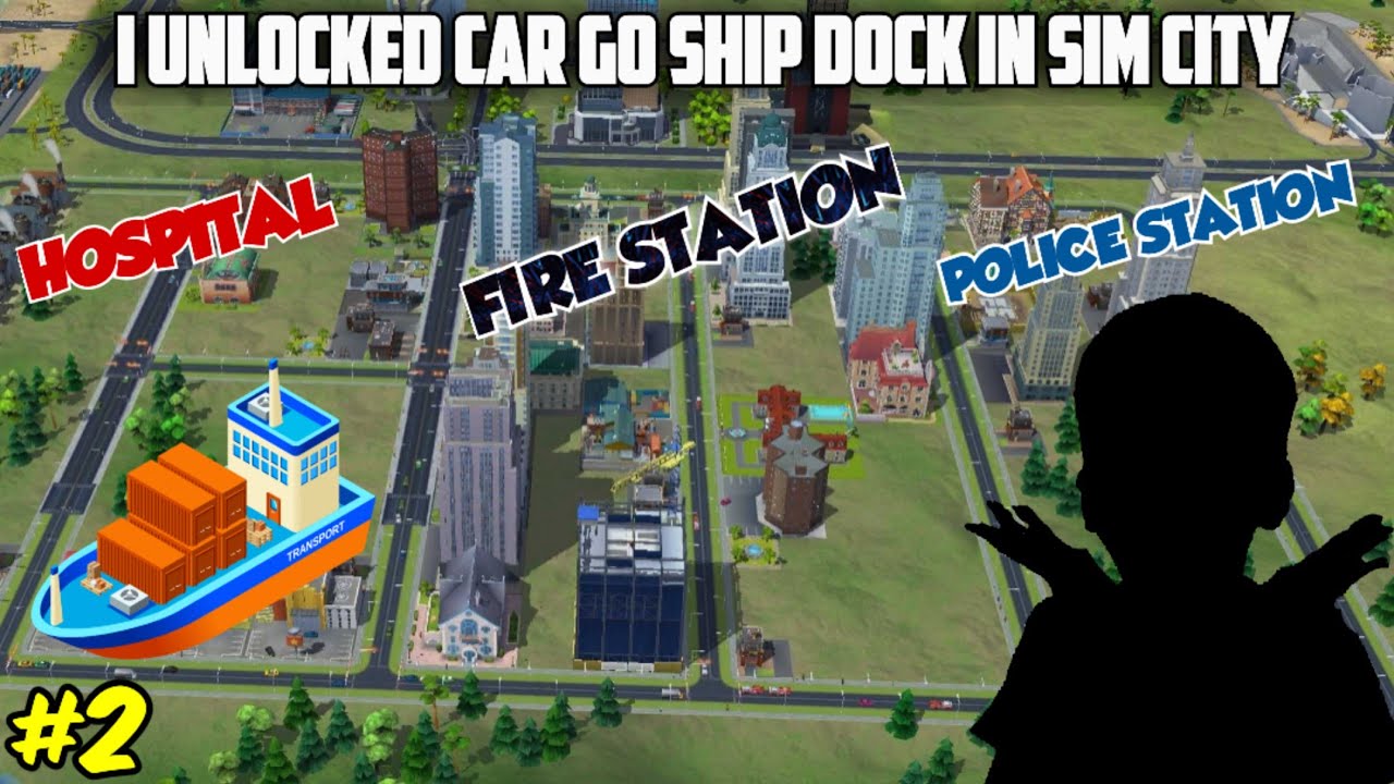 I Unlocked CARGO SHIP DOCK And HOSPITAL | Sim City Game Play #2 - YouTube