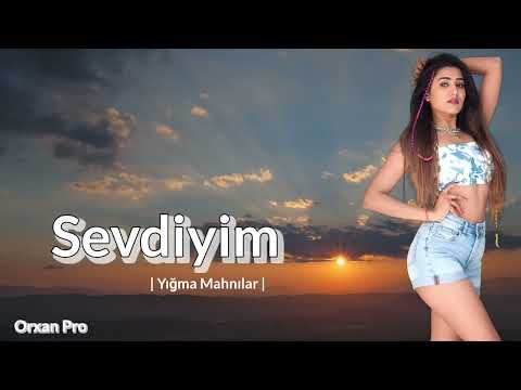 Orxan Pro | Sevdiyim || Super Trend Mahnilar || Orxan Masalli