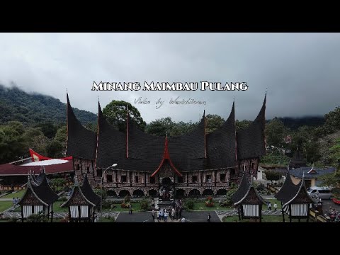 Minang Maimbau Pulang | Sumatera Barat - YouTube