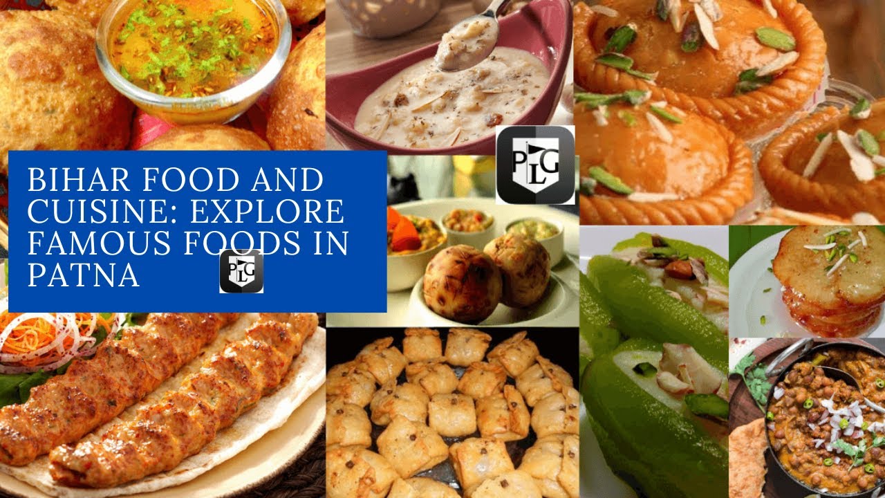 Famous Food of Bihar: 23 Famous Street Food and Dishes of Bihar - YouTube