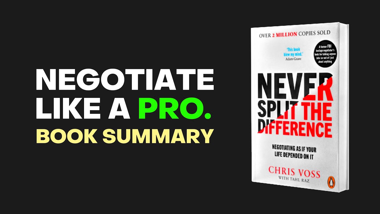 Negotiating As If Your Life Depended On It: Never Split the Difference AudioBook Summary - YouTube