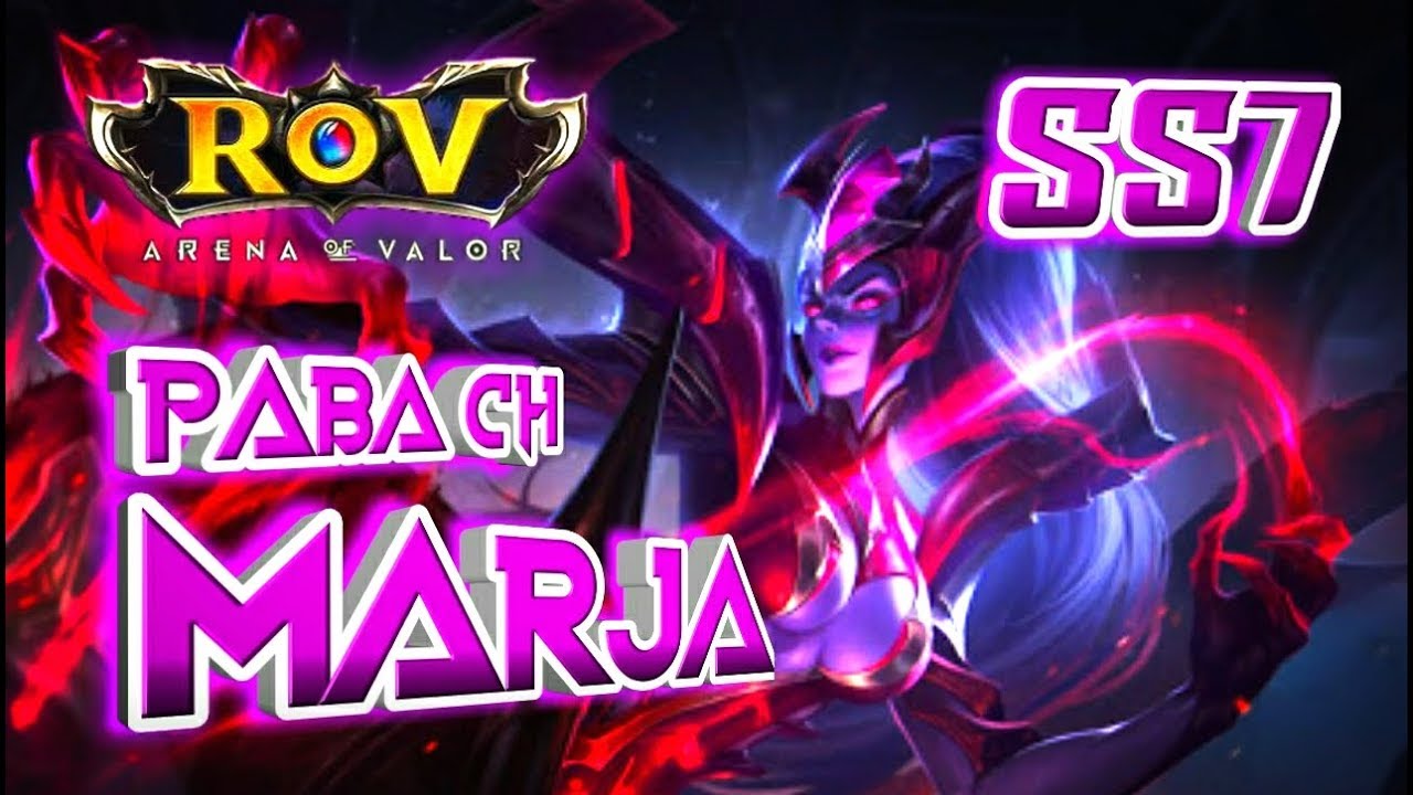 ROV Marja เทคนิคการออกของ SS7 วิเคราะห์ไอเทมทุกชิ้น By ChampPABA - YouTube