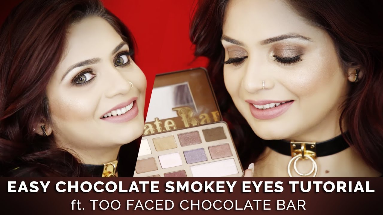 Too Faced Chocolate Bar Pallate | Easy Chocolate Brown Smokey Eyes Step ...