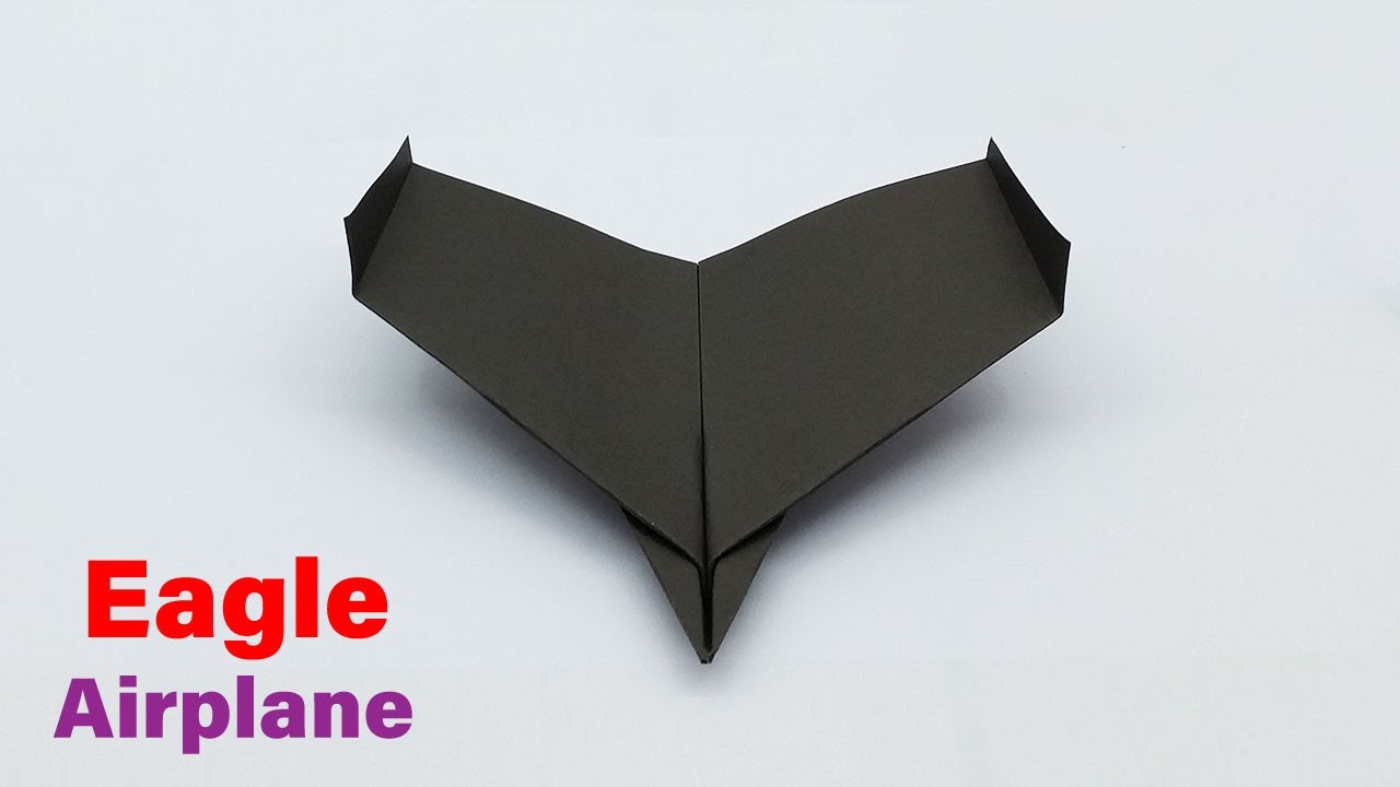 How To Make a Paper Eagle Airplane That Fly Far - YouTube