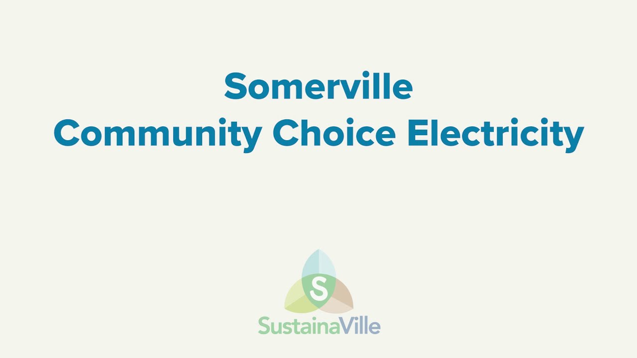 Somerville's Community Choice Electricity (CCE) Program - YouTube