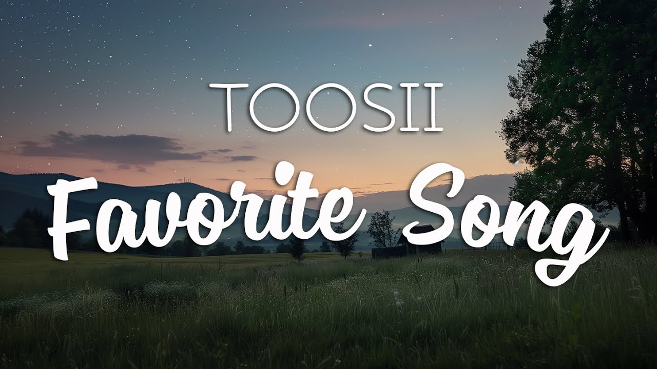 Toosii - Favorite Song (Lyrics) - YouTube
