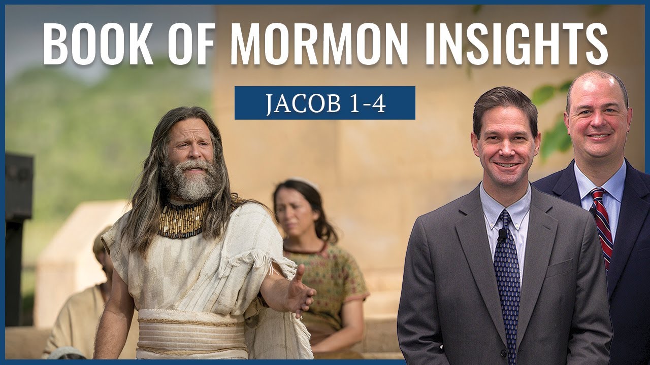 Jacob 1-4 | Book of Mormon Insights with Taylor and Tyler: Revisited ...