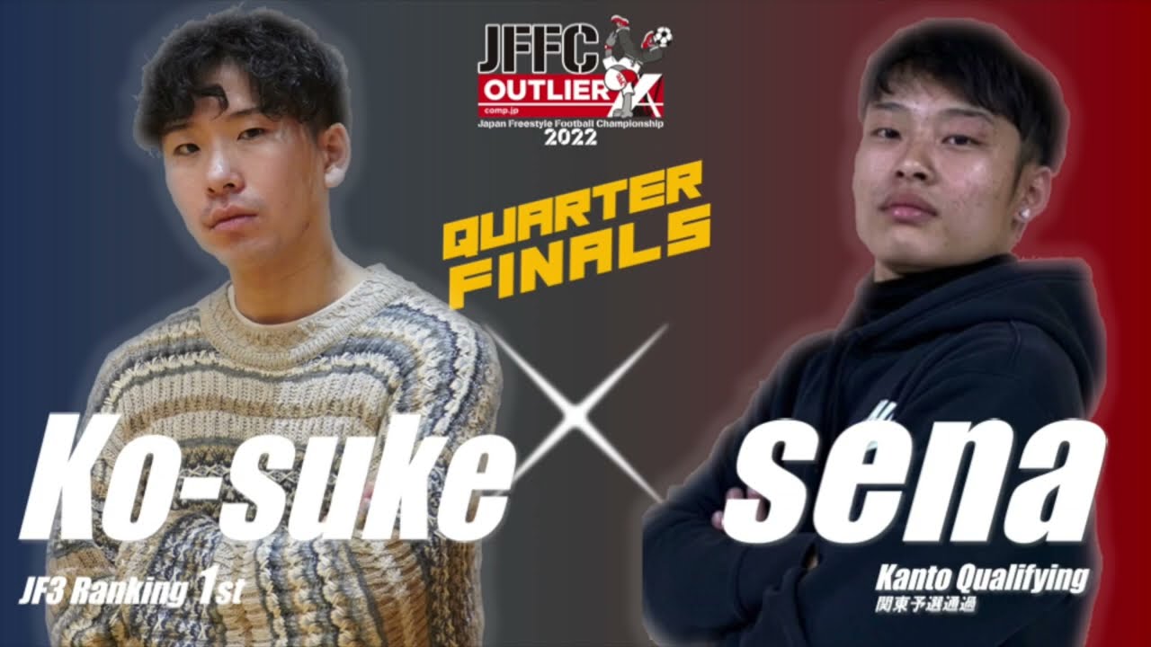 Ko-suke vs sena｜JFFC 2022 supported by OUTLIER - Quarter Finals - YouTube