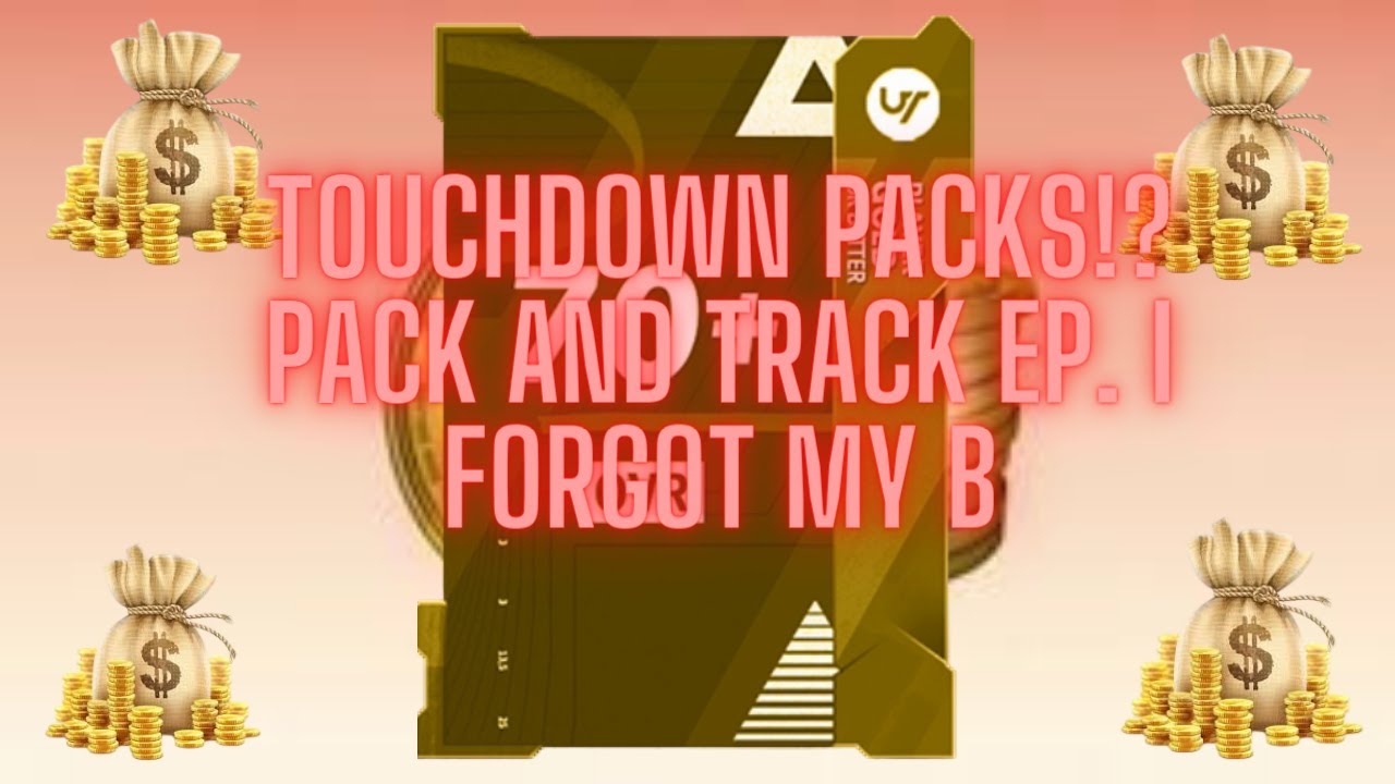 WE OPENED A TOUCHDOWN PACK IS IT GOOD? PACK AND TRACK EP. I FORGOT ...