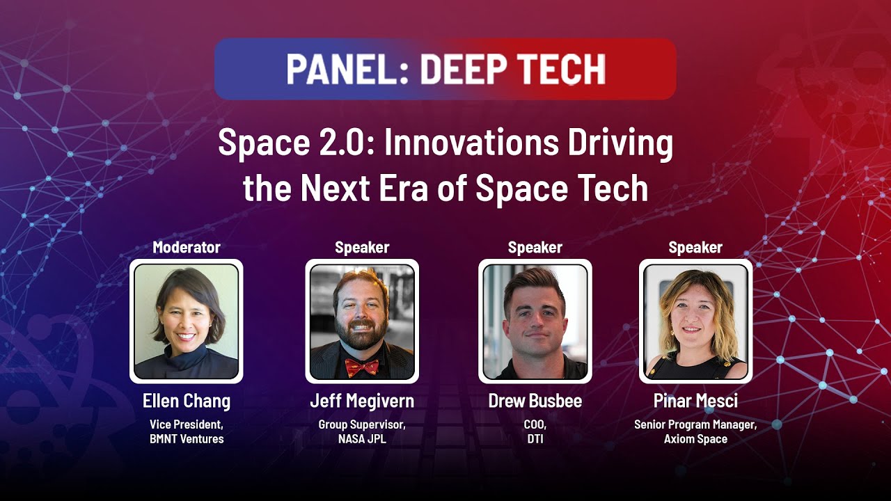 Panel Discussion: Space 2.0: Innovations Driving the Next Era of Space ...