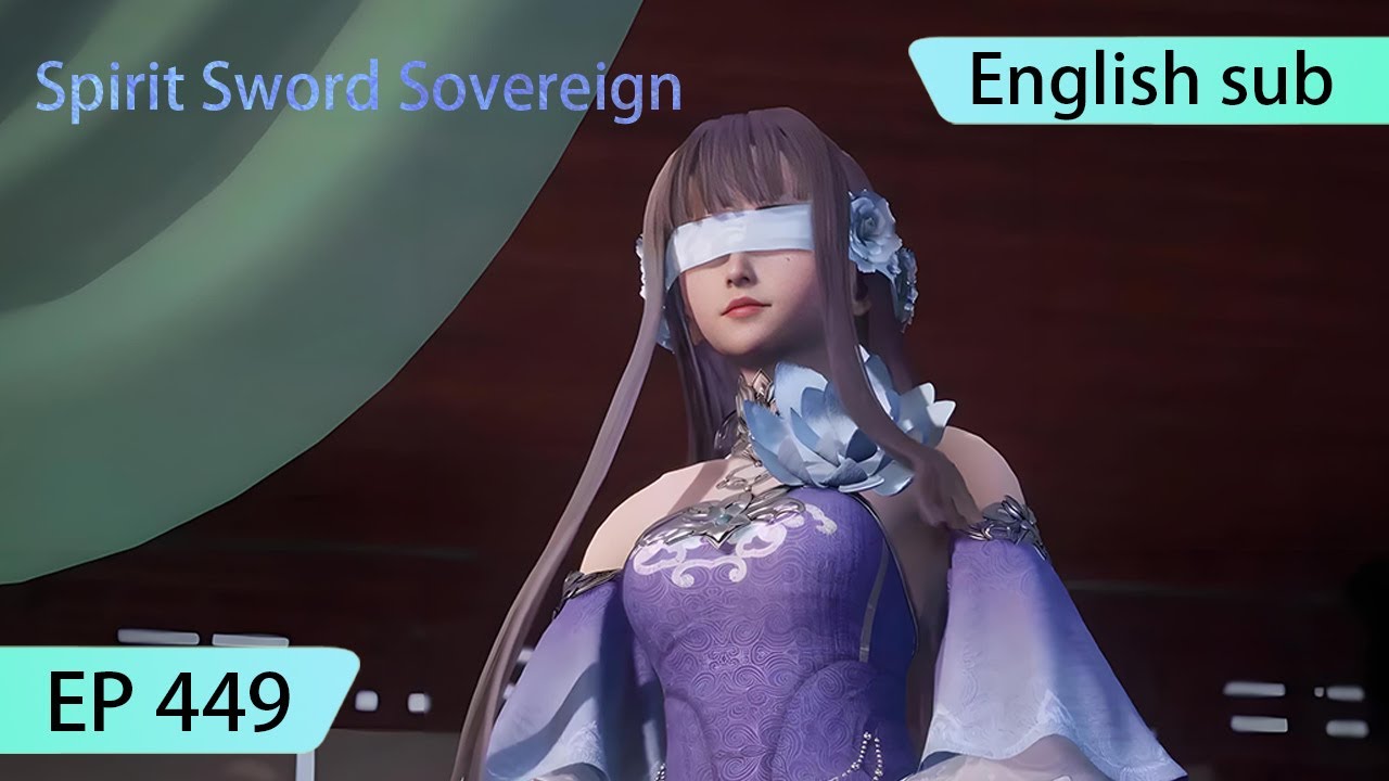 ENG SUB | Spirit Sword Sovereign [EP449] highlights - YouTube