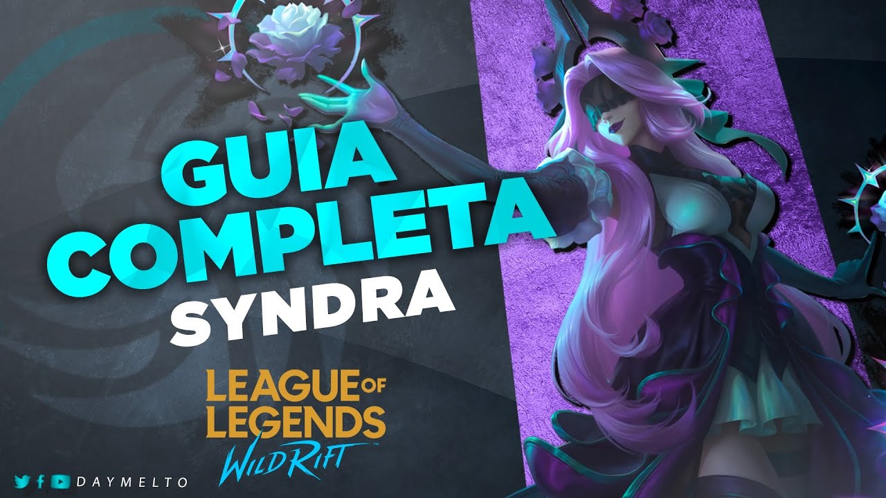 ☄️ GUIA DE SYNDRA WILD RIFT COMO JUGAR SYNDRA MID HABILIDADES, COMBOS ...
