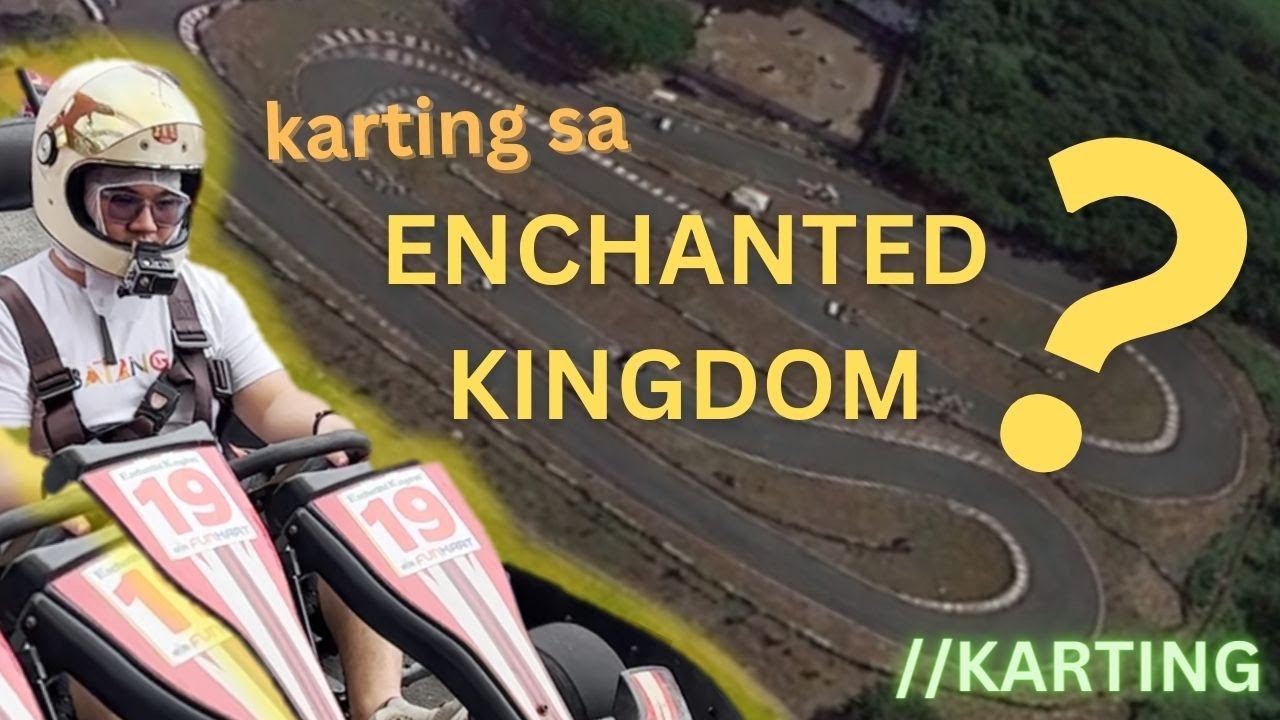 Racing racing sa Enchanted Kingdom || Karting Philippines - YouTube