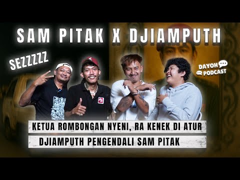 MEDHAYOH SAM PITAK WONG PALING ANGEL DIJAK PODCAST | BINTANG TAMU SAKKAREPE DEWE | DJIAMPUT BINGUNG