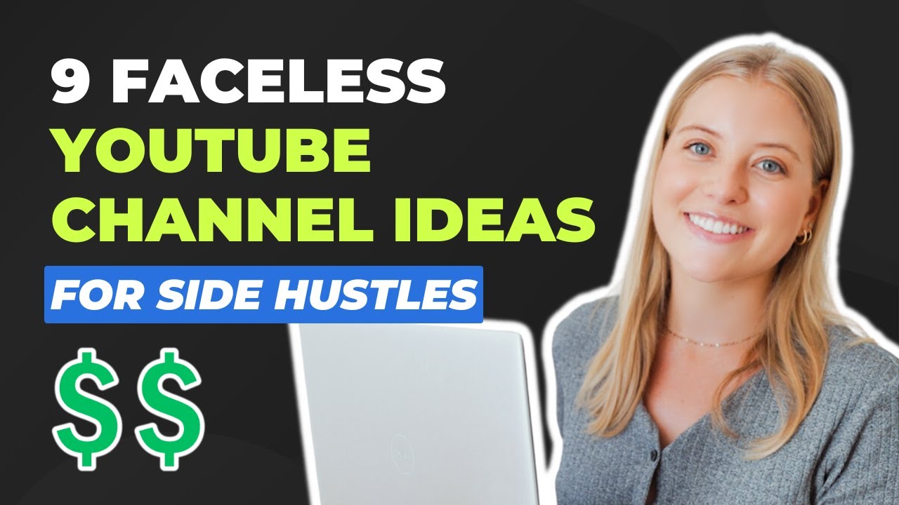 Faceless YouTube Channel Ideas for Side Hustles - YouTube
