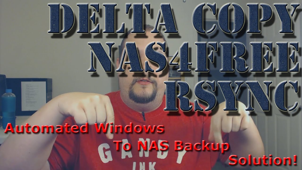 DeltaCopy, NAS4Free and RSYnc for Windows Backup Solution - YouTube
