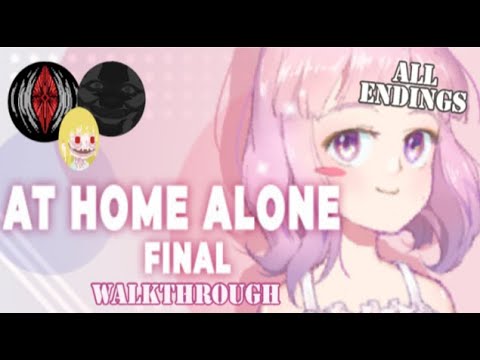 At Home Alone Final Walkthrough (ALL ENDINGS + ACHIEVEMENTS) - YouTube