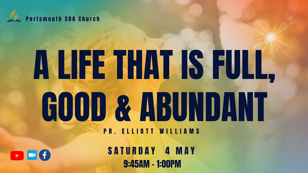 Health Ministries Day - "A Life That Is Full Good & Abundant" - YouTube