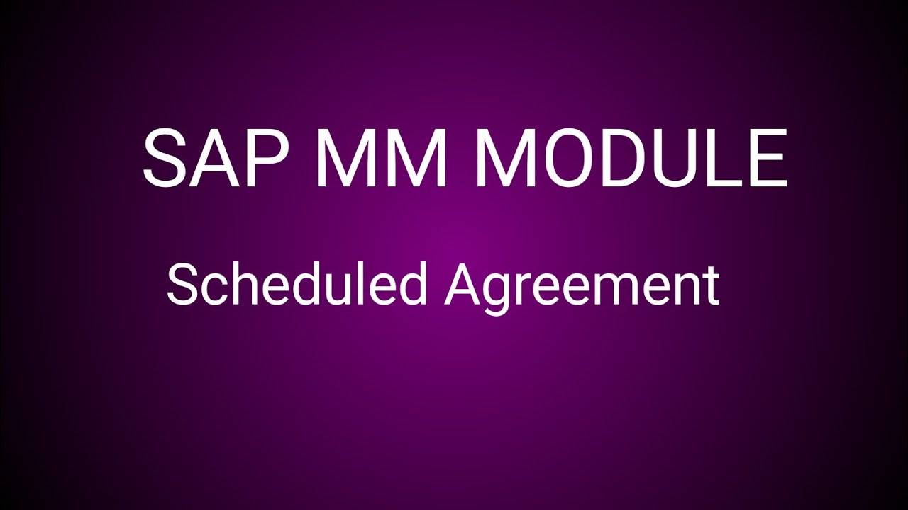 SAP MM Module Scheduled agreement - YouTube