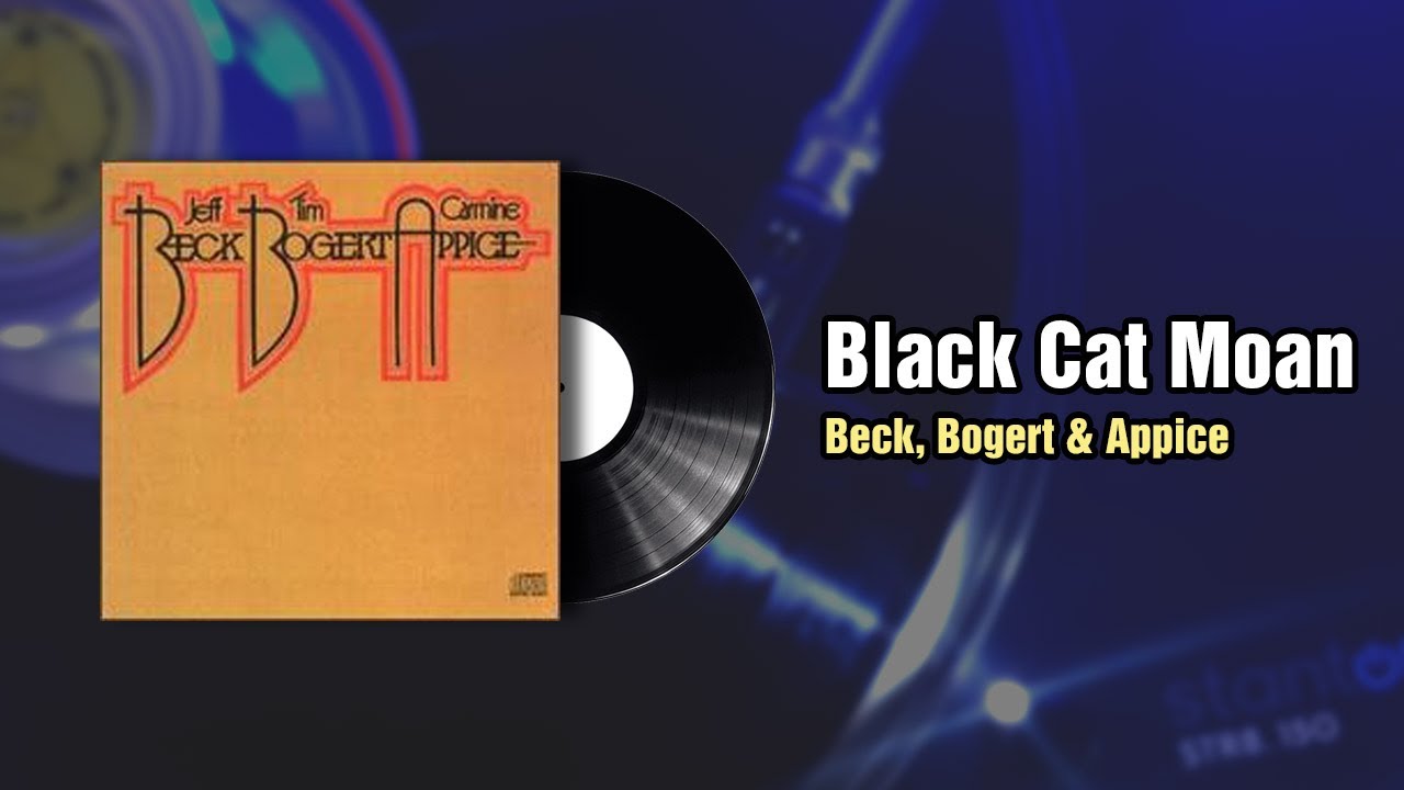 Black Cat Moan - Beck, Bogert & Appice(1973) - YouTube