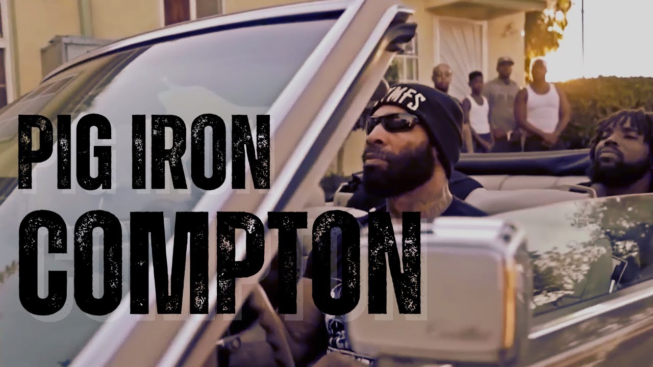 PIG IRON COMPTON STYLE FT. KALI MUSCLE, BIG, ROB, BIG HURK REVAMPED - YouTube