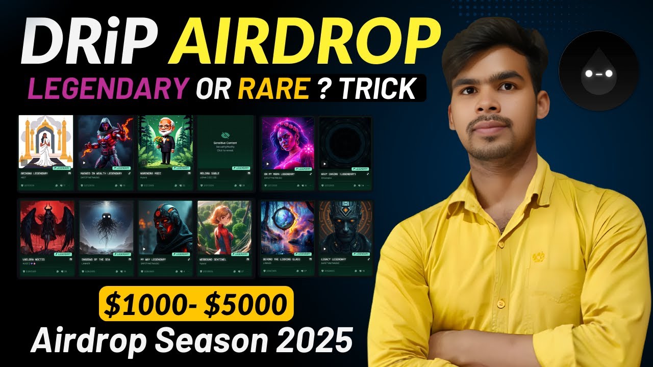 Drip Airdrop | Get Legendary and Rare NFT Easily | Confirmed Crypto ...