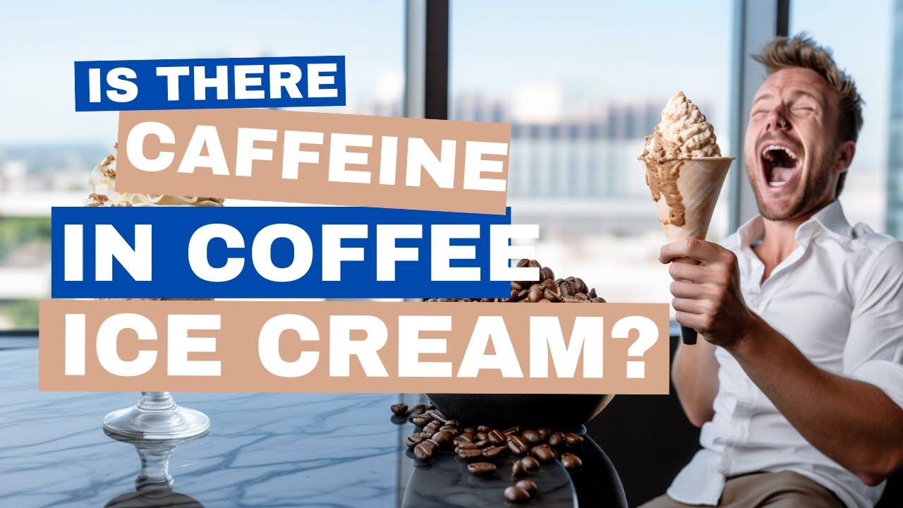 The Hidden Truth About Caffeine in Coffee Ice Cream! - YouTube