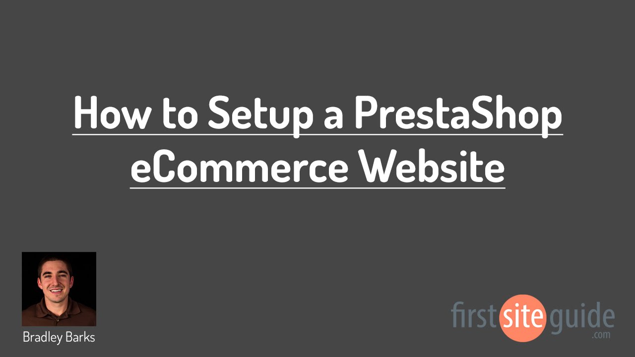 How to Setup a Prestashop eCommerce Website - YouTube