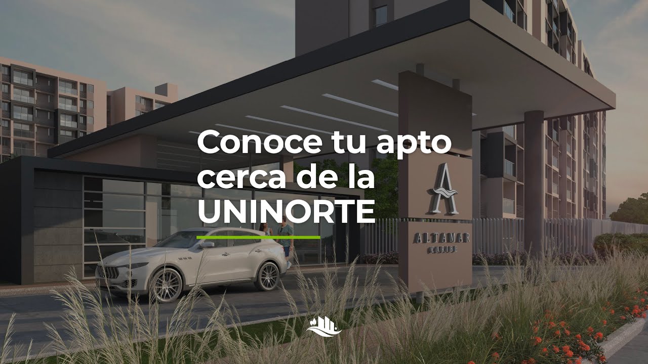 Altamar Caribe, aptos cerca de la Universidad de Norte - YouTube