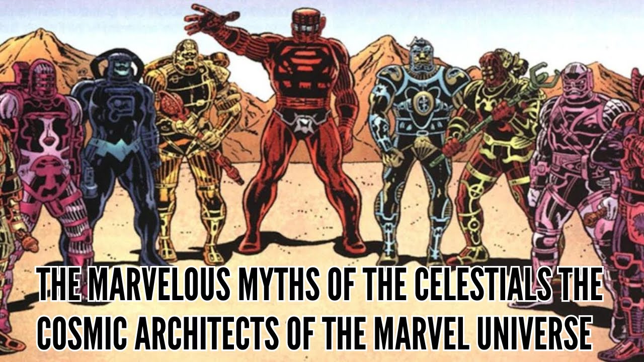 The Marvelous Myths of the Celestials The Cosmic Architects of the ...