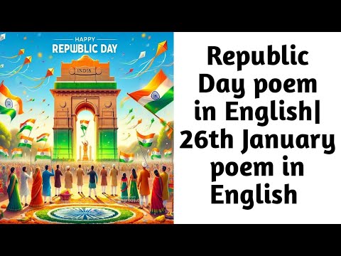Republic Day poem in English|26 January poem in English|Republic Day ...