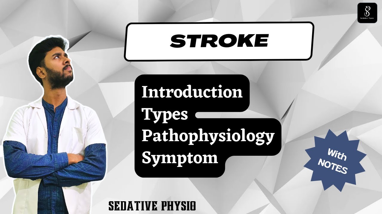 Stroke - Types, Pathophysiology, Symptoms | With Notes | Sedative ...