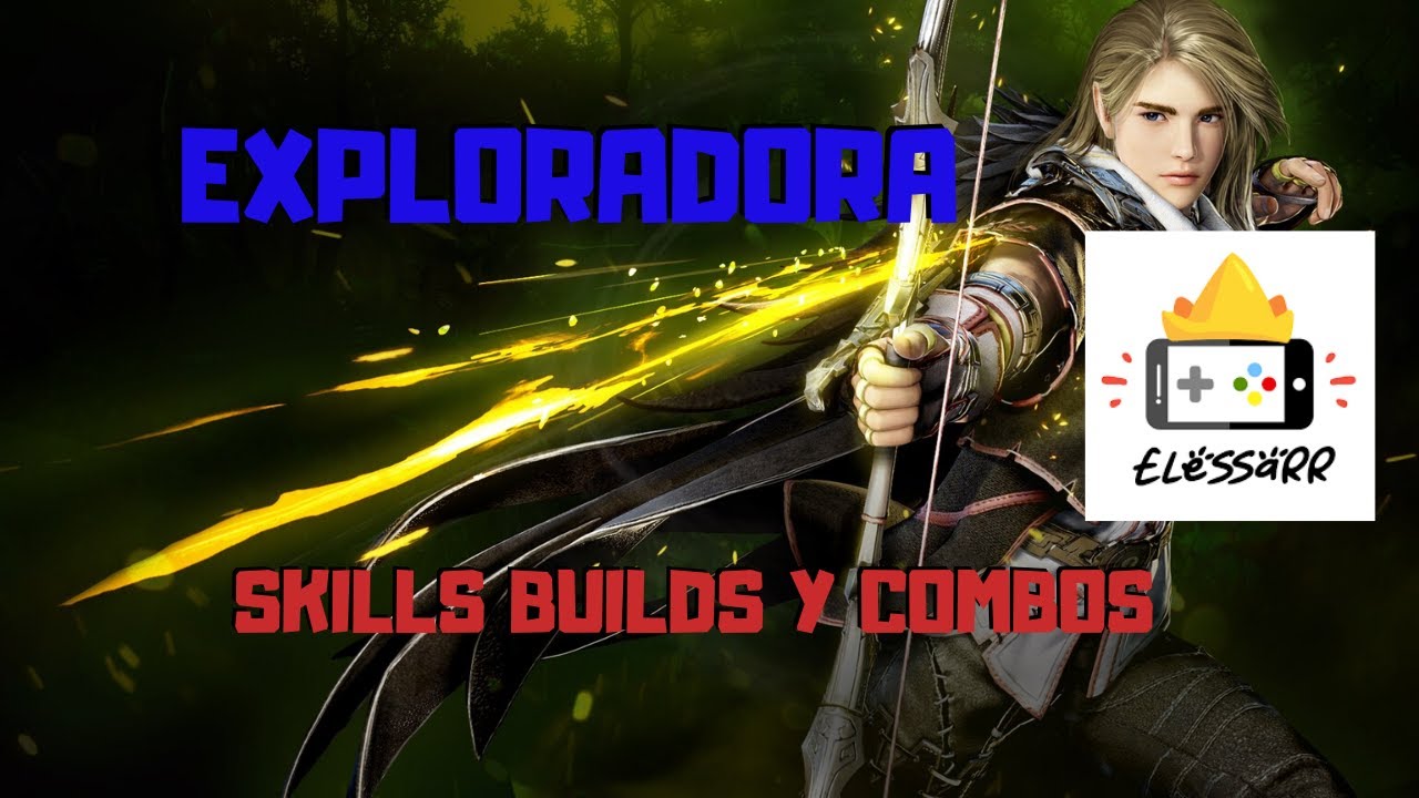 EXPLORADORA SKILLS BUILDS Y COMBOS. BLACK DESERT MOBILE - YouTube