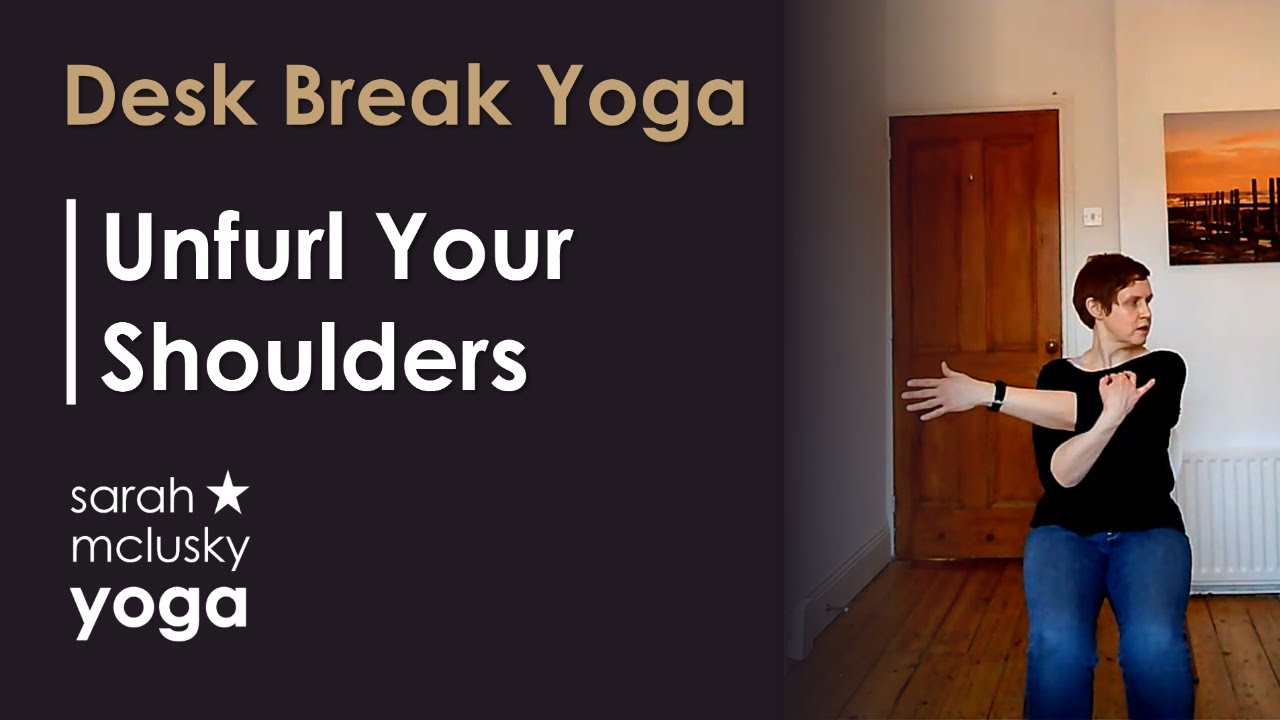 Unfurl Your Shoulders Chair Yoga - YouTube