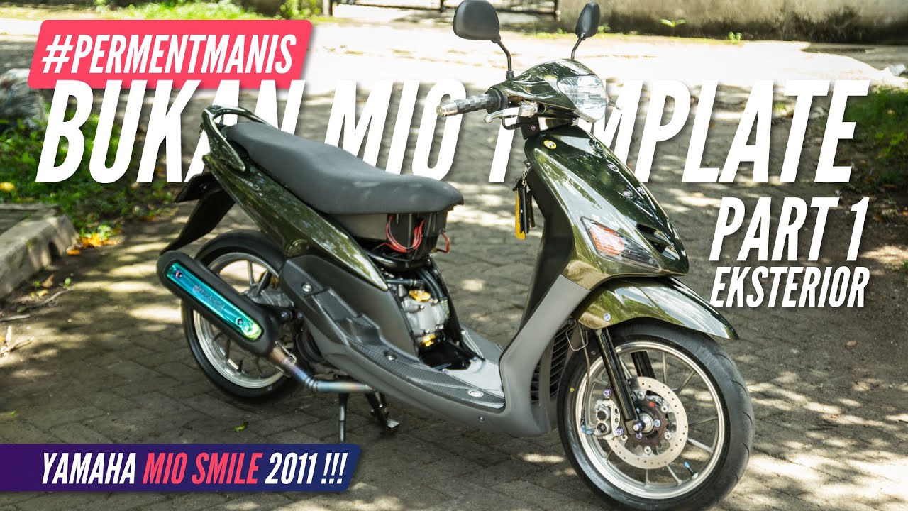 MIO YANG SELALU TAMPIL BEDA !!! | Mashadi Yamaha Mio Smile "Maison ...