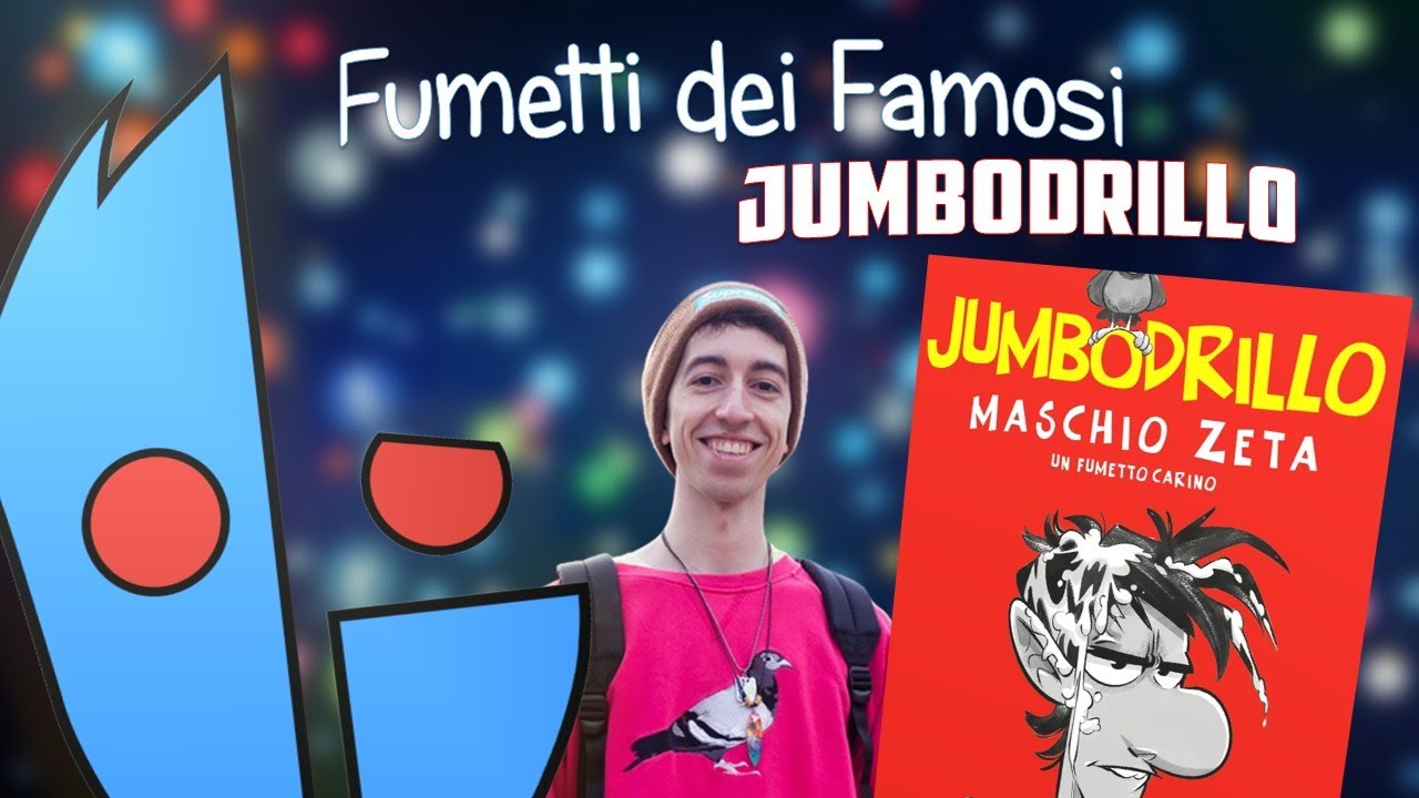 I Fumetti dei Famosi - JUMBODRILLO - YouTube