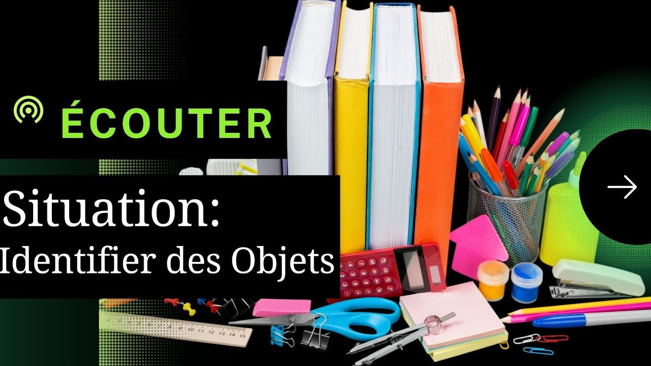 Écouter Identifier des Objets A1 - YouTube