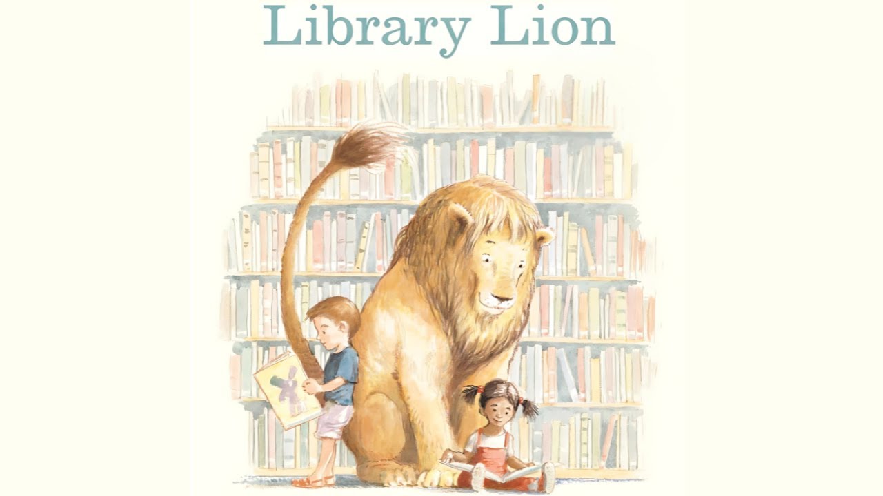 LIBRARY LION Read Aloud - YouTube