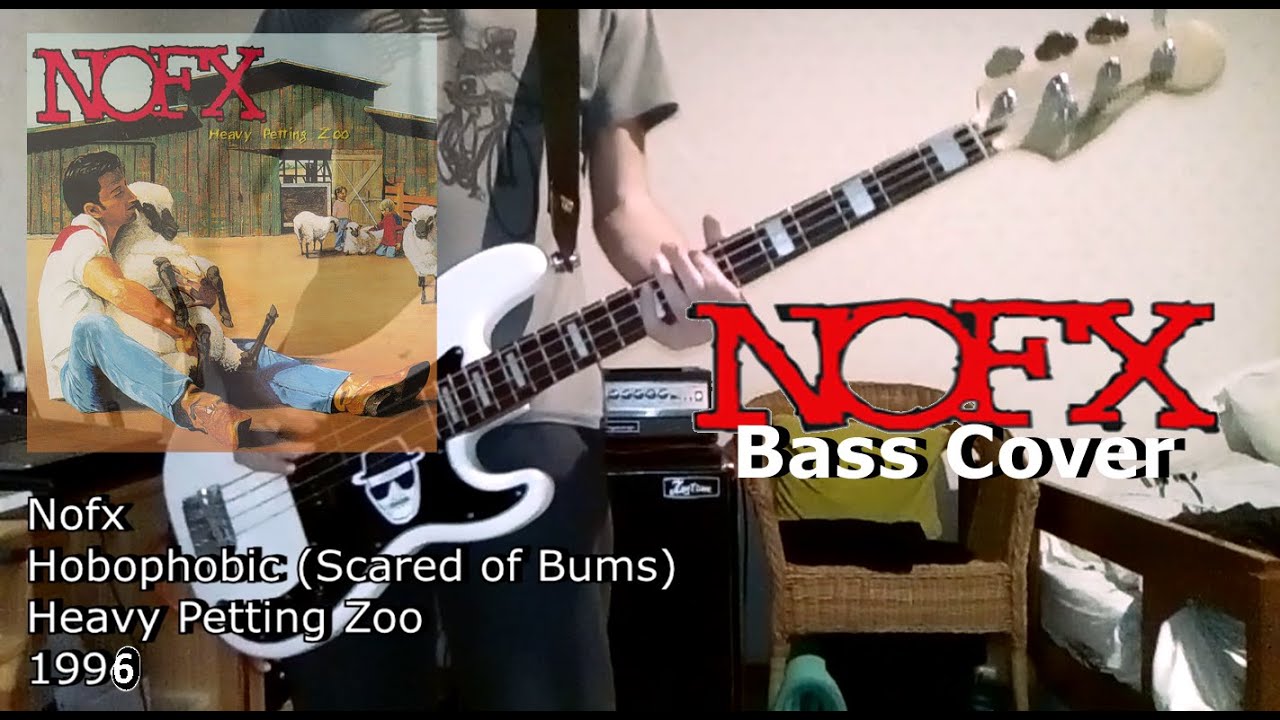 Nofx - Hobophobic (Scared of Bums) [Bass Cover] - YouTube
