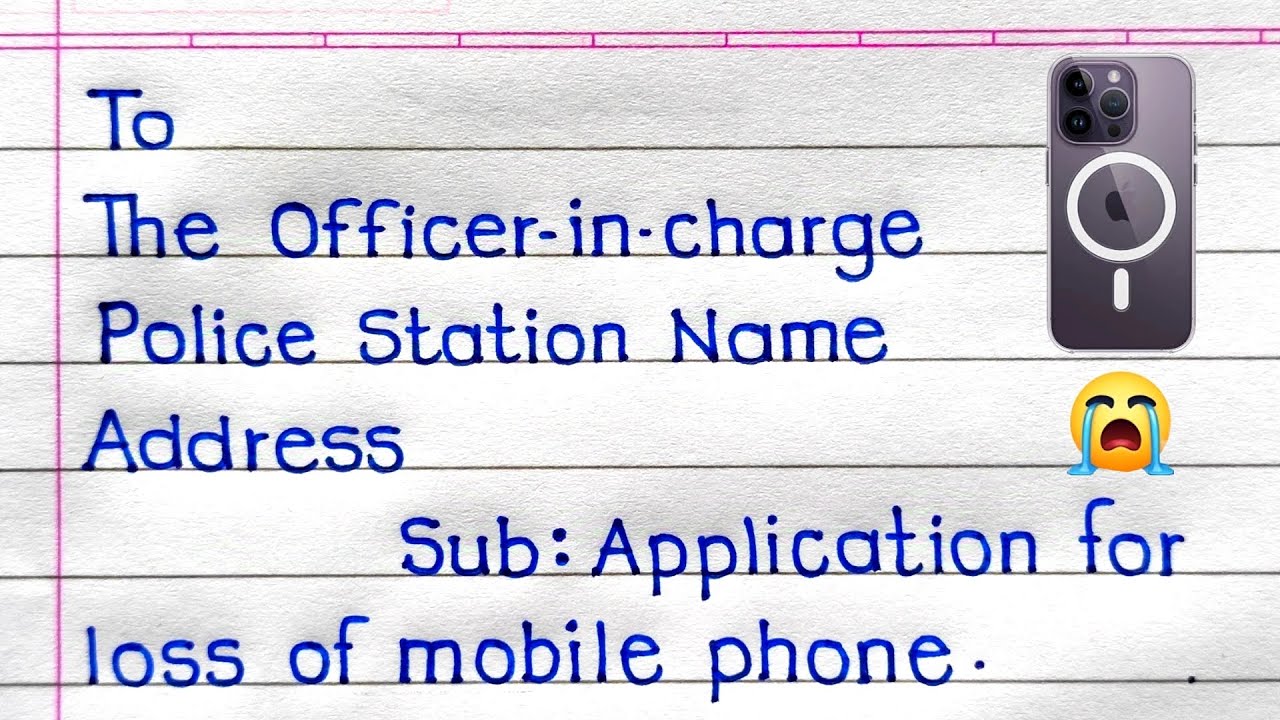 Write A Complaint Letter To Police For Lost Mobile Phone | Mobile Lost ...