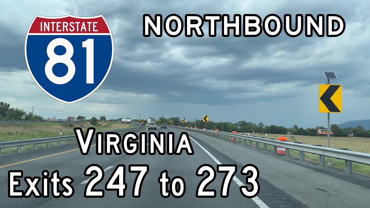 Interstate 81 Virginia (Exits 247 to 273) Northbound - YouTube