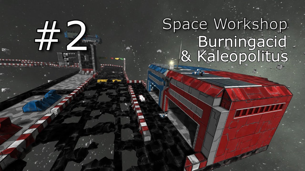 Space Engineers - Space Workshop #2 - Explosive Racing - YouTube