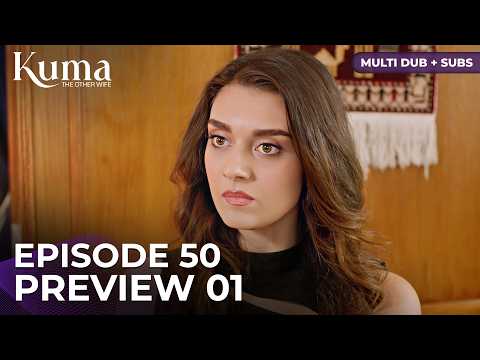 Kuma 50. Bölüm 1. Fragmanı  | Çoklu Dublaj ve Altyazı  | Türk Dizileri   @kumadizisi​