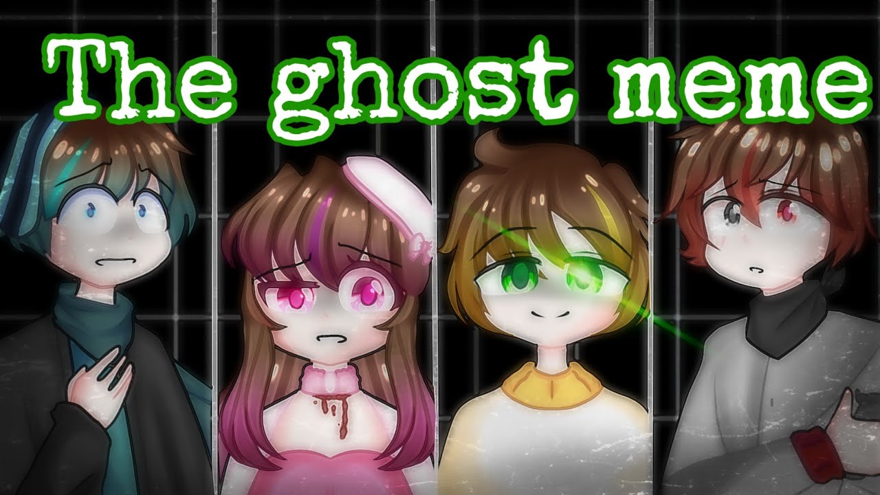 The ghost ||meme|| - YouTube