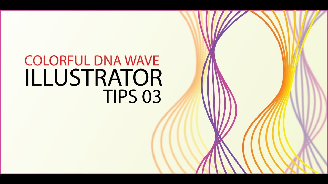 COLORFUL DNA WAVE - ILLUSTRATOR TIPS 3 - YouTube