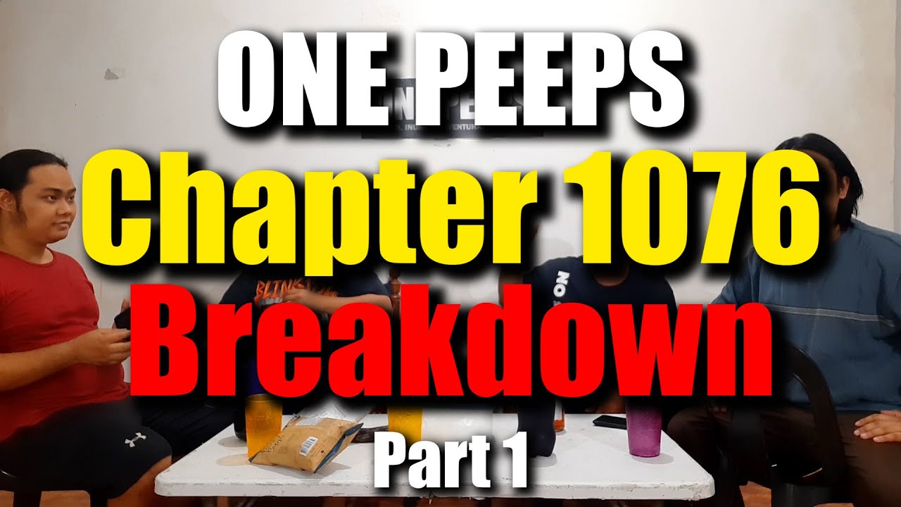 One Peeps | Chapter 1076 Breakdown | Part 1 - YouTube