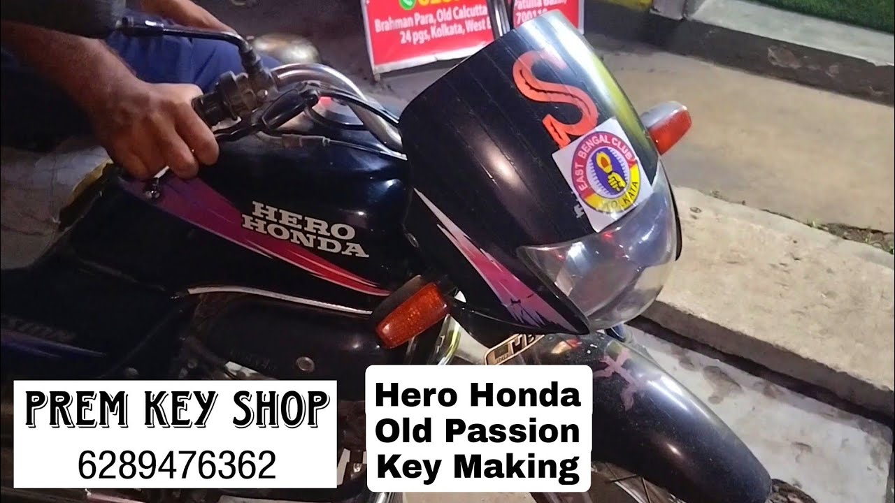 Hero Honda Passion Key Making , PREM KEY SHOP 6289476362 , Hero Honda ...